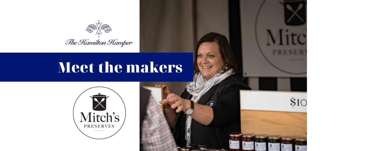 Meet the Makers: Mitch's Preserves Robyn Mitchell – The Hamilton Hamper